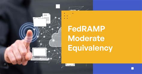 Fedramp Moderate Equivalency Overview Requirements And Limitations