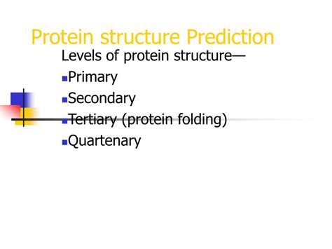 Ppt Protein Structure Prediction Powerpoint Presentation