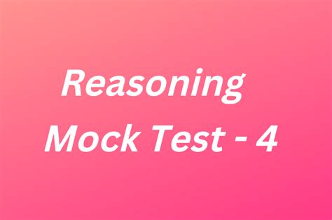 Reasoning Mock Test Paper 4