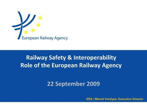 Ppt Railway Safety Interoperability Role Of The European Railway