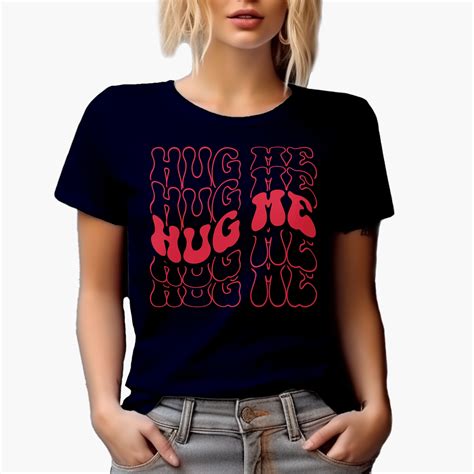 Hug Me Expressing Love By Hugging Themed Groovy Retro Wavy Text Merch