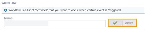 Activate Or Deactivate A Workflow Help Center