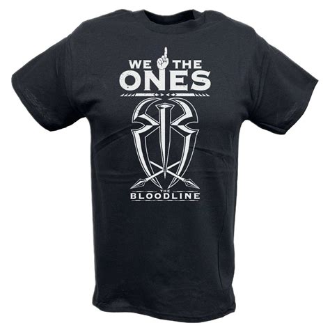 We The Ones Roman Reigns Logo Bloodline Wwe T Shirt