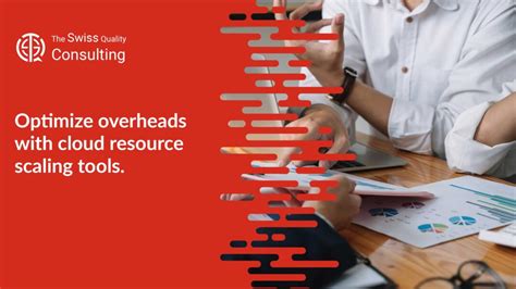 optimizing overheads with cloud resource scaling tools the swiss