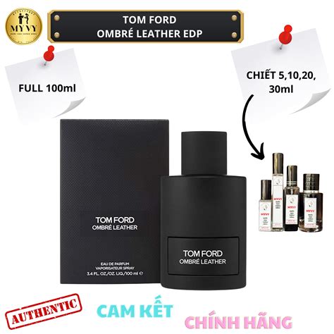Tom Ford Ombre Leather Edp Nước Hoa Chiết Rạch Giá