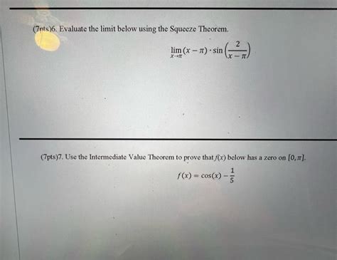 Solved 7nts6 Evaluate The Limit Below Using The Squeeze