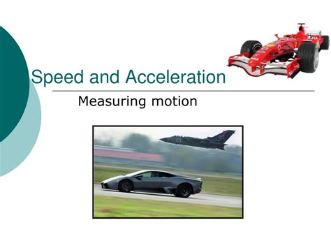 PPT Speed And Acceleration PowerPoint Presentation Free Download ID 172150