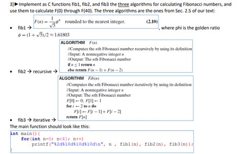 Solved F N Implement As C Functions Fib Fib And Fib Chegg