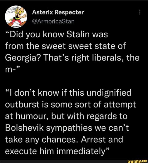 Asterix Respecter Armoricastan Did You Know Stalin Was From The Sweet