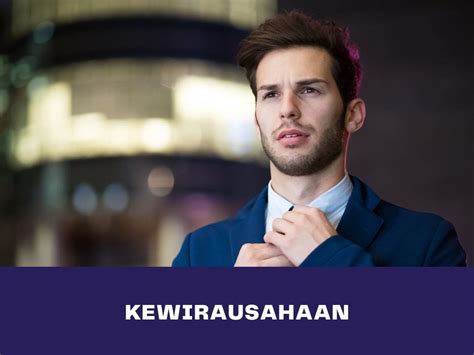 Pengertian Kewirausahaan Konsep Tujuan Sifat Dan Jenis Wirausaha
