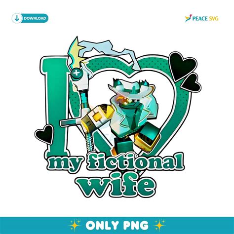 Phighting Scythe I Love My Fictional Wife Png Instant Download Peace Svg