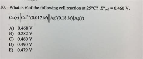 Solved What Is E Of The Following Cell Reaction At 25 Degree