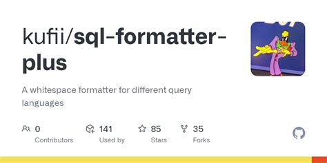 GitHub Kufii Sql Formatter Plus A Whitespace Formatter For Different Query Languages