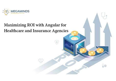 Maximizing Roi With Angular For Healthcare And Insurance Ppt