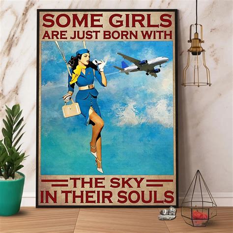 Poster Flight Attendant Some Girls Are Just Born With The Sky In Their