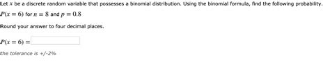 Solved Let X Be A Discrete Random Variable That Possesses A