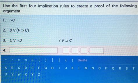 Solved Use The First For Implication Was To Create A Proof