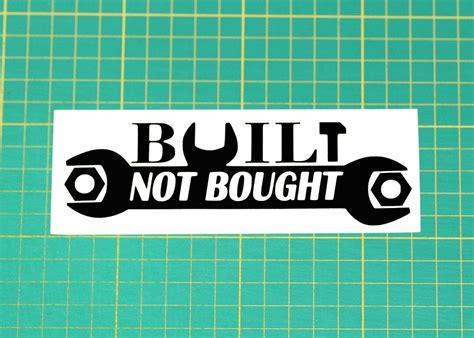 Built Not Bought Funny Car 4x4 Bumper Sticker Window Tailgate Vinyl