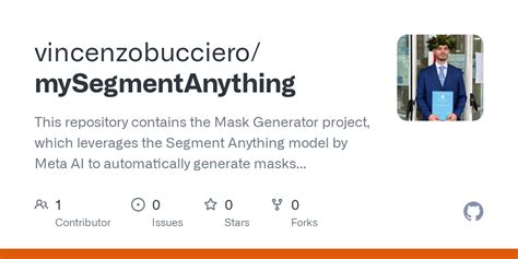Github Vincenzobuccieromysegmentanything This Repository Contains The Mask Generator Project