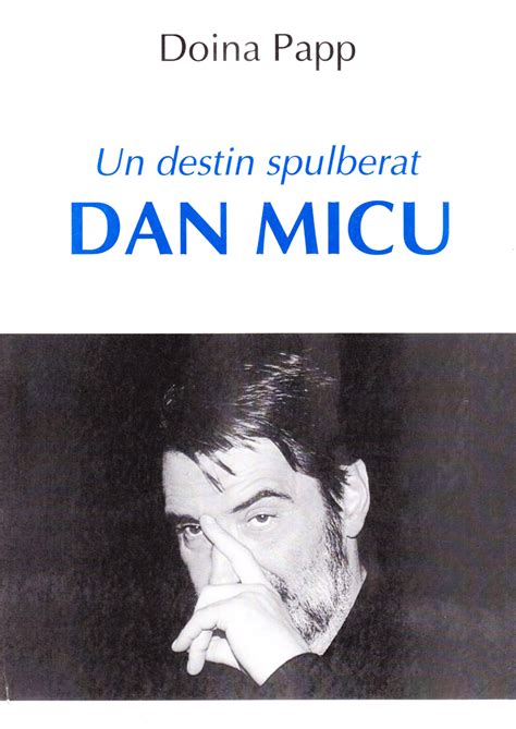 Dan Micu Un Destin Spulberat Teatrul Azi