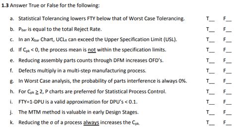 Solved 13 Answer True Or False For The Following A