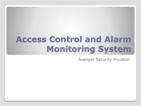 Ppt Access Control And Alarm Monitoring System Powerpoint