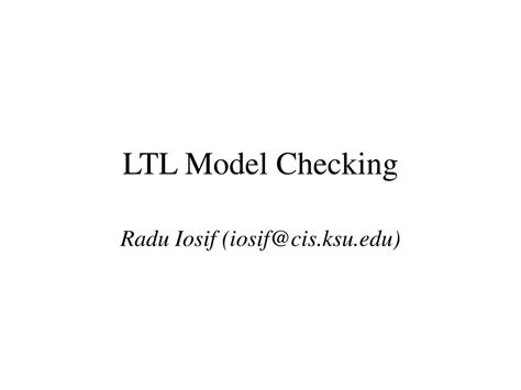 Ppt Ltl Model Checking Powerpoint Presentation Free Download Id