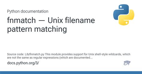 fnmatch — unix filename pattern matching — python 3 13 7 documentation