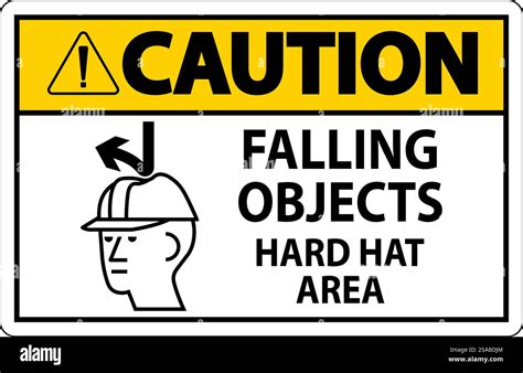Caution Sign Falling Objects Hard Hat Area Stock Vector Image And Art Alamy
