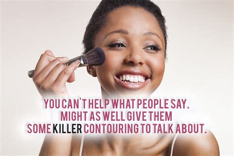 12 Lessons Your Makeup Has Been Trying To Teach You