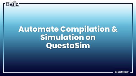 Automate Compilation And Simulation On Questasim Youtube