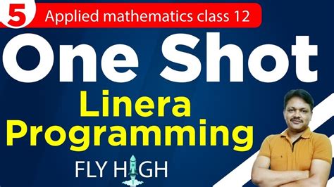One Shot Part 13 Linear Programming Lpp Applied Mathematics Class