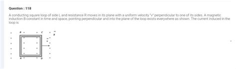 Question A Conducting Square Loop Of Side L And Resistance R Moves
