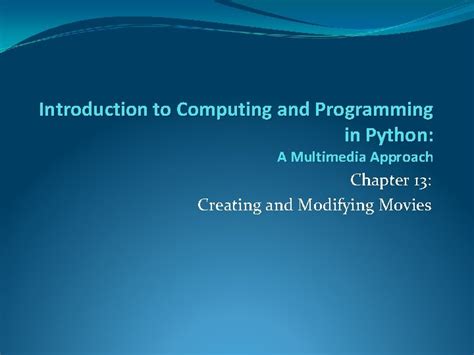 Introduction To Computing And Programming In Python A