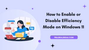 How To Enable Or Disable Efficiency Mode On Windows
