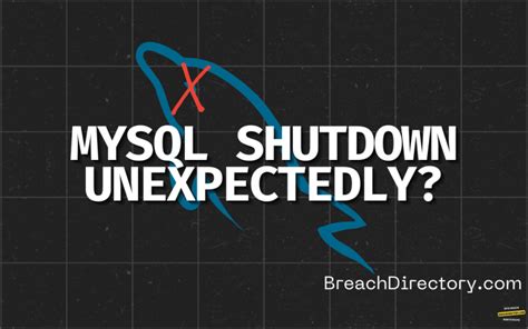Error Mysql Shutdown Unexpectedly Whats The Solution