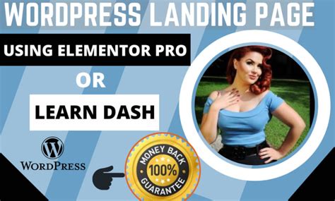 design wordpress landing page using elementor pro or learn dash by