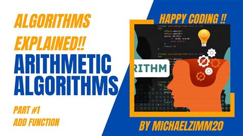 Algorithms Explained Arithmetic Algorithms Part 1 Add Function