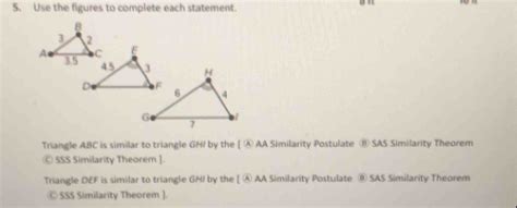 Solved: S. Use the figures to complete each statement. Triangle ABC is ...
