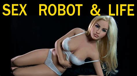 Sex Robots Of The Future Why The Sex Robots Of The Future Are Not Such