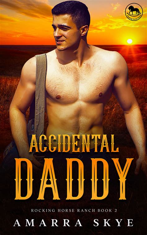 Accidental Daddy Amarra Skye