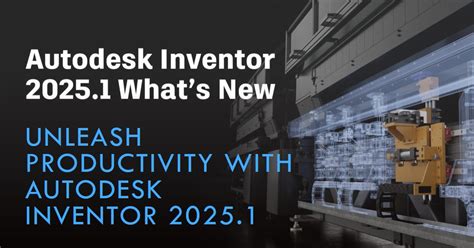 Maximizing Efficiency With Autodesk Inventor 2025 1 Key Benefits And Considerations🚀