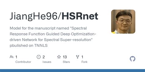 GitHub JiangHe HSRnet Model For The Manuscript Named Spectral Response Function Guided