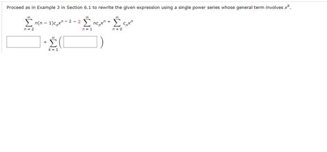 Solved Proceed As In Example 3 In Section 6 1 To Rewrite The Chegg Com