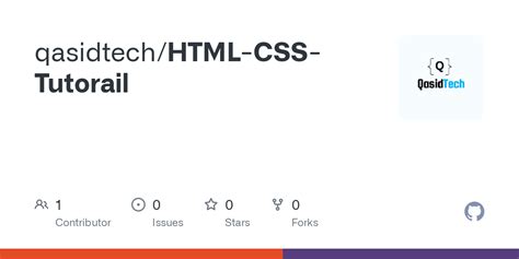 GitHub Qasidtech HTML CSS Tutorail