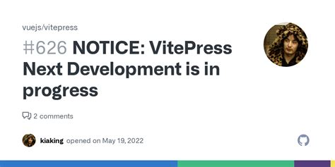 Notice Vitepress Next Development Is In Progress · Issue 626 · Vuejs