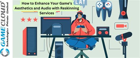 How To Enhance Your Games Aesthetics And Audio With Reskinning