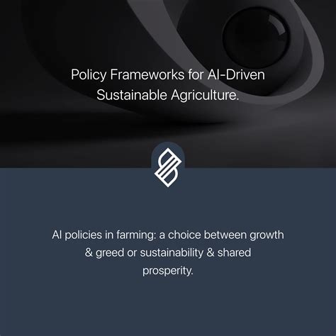 Policy Frameworks For Ai Driven Sustainable Agriculture → Scenario