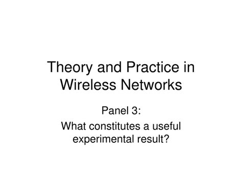 Ppt Theory And Practice In Wireless Networks Powerpoint Presentation