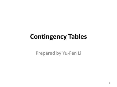 Ppt Contingency Tables Powerpoint Presentation Free Download Id
